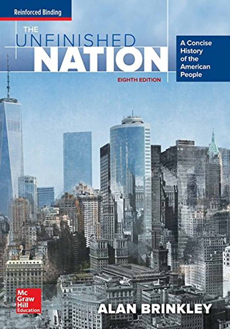 The Unfinished Nation - A Concise History of the American People ...